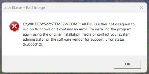 "acadlt.exe - Bad Image" error when launching AutoCAD LT 2023 and above