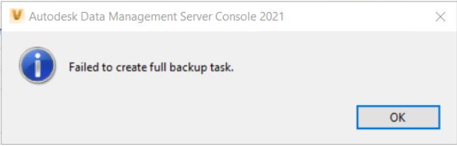 "Failed to create full backup task" in Vault ADMS console when creating an automatically ...