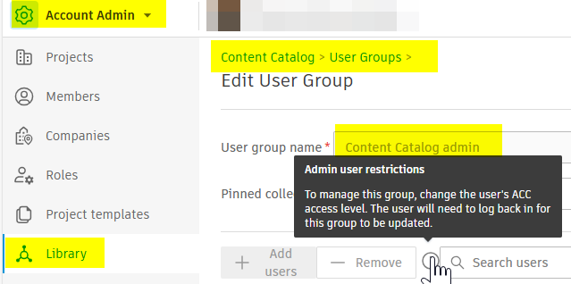 How to edit or delete members in the "Content Catalog admin" User Group ...