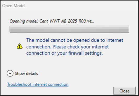 "The model cannot be opened due to internet connection" message appears while trying to open ...
