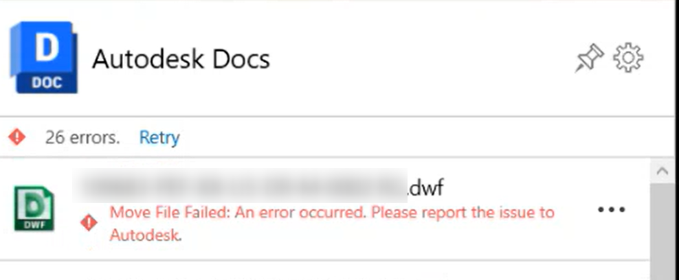 "Move File Failed: An error occurred. Please report the issue to Autodesk." message displays in ...
