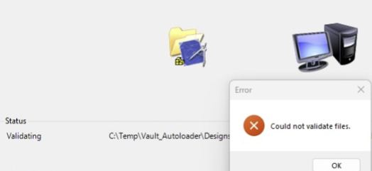 "Unable to validate files" in Vault Autoloader post scan