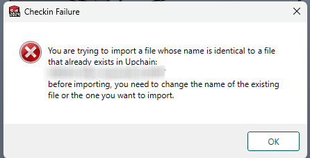 "You are trying to import a file whose name is identical to a file that already exists in ...
