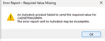 "Error Report - Required value missing" when Autodesk Product is installed in the system.