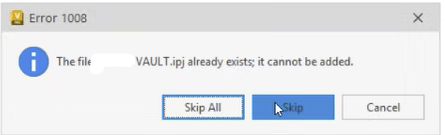 "Error 1008 - The file ' ' already exists" appears when add in or check in files into Vault Client