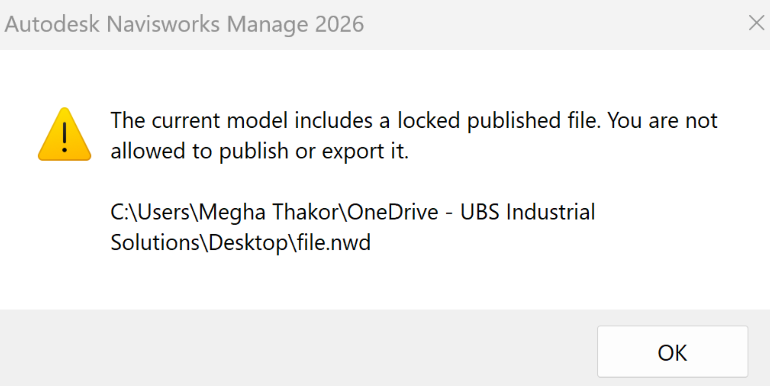 "The current model includes a locked published file. You are not allowed to publish or export it ...