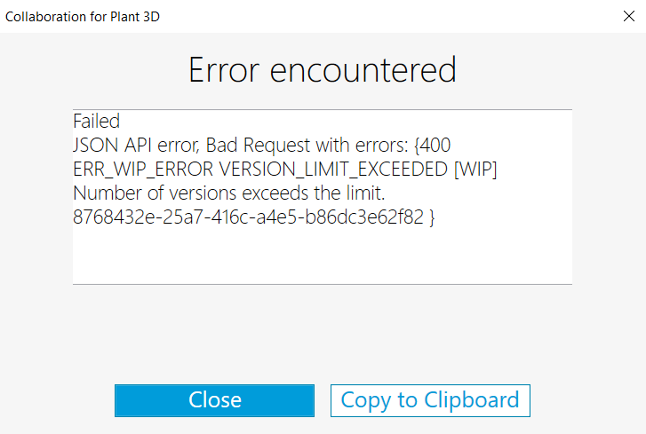"Number of versions exceeds the limit." while check in the drawing in ...