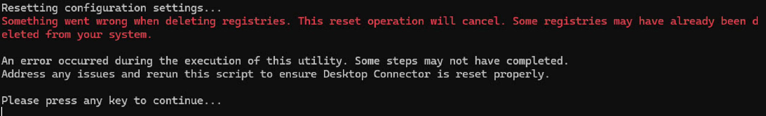 Error when using Deskop Connector Reset Utitlity
