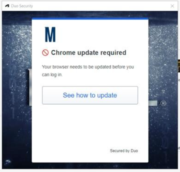 使用 Duo Security 登录 Autodesk 产品 2023 版时显示“需要 Chrome 更新”