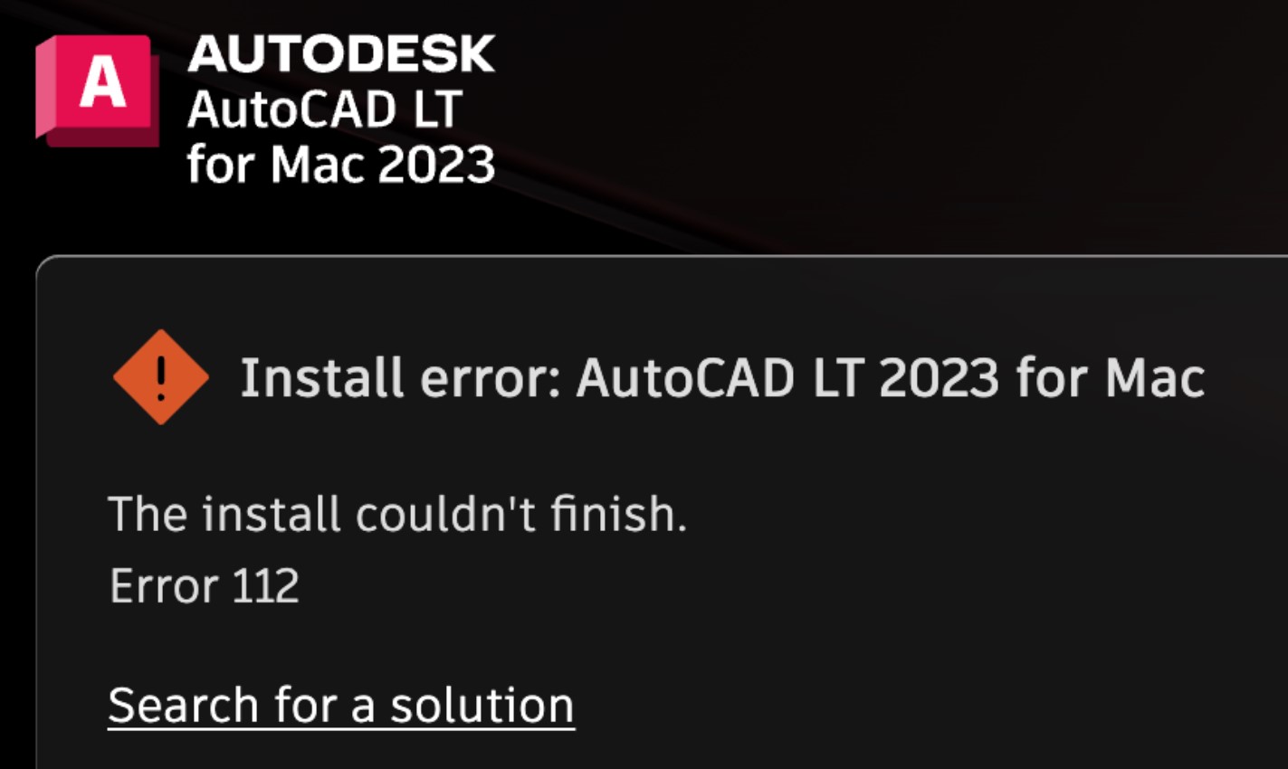 "Install error: AutoCAD for Mac The install couldn't finish Error 112" when installing AutoCAD ...