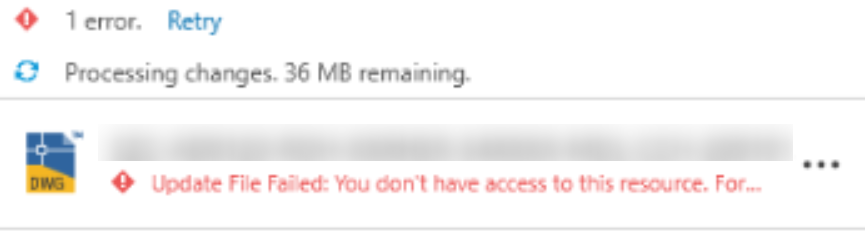 "Update File Failed: You do not have access.." error message when ...