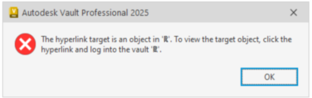 Error When Clicking Go to Vault Folder in Inventor "The hyperlink target is an object in '*'. To ...