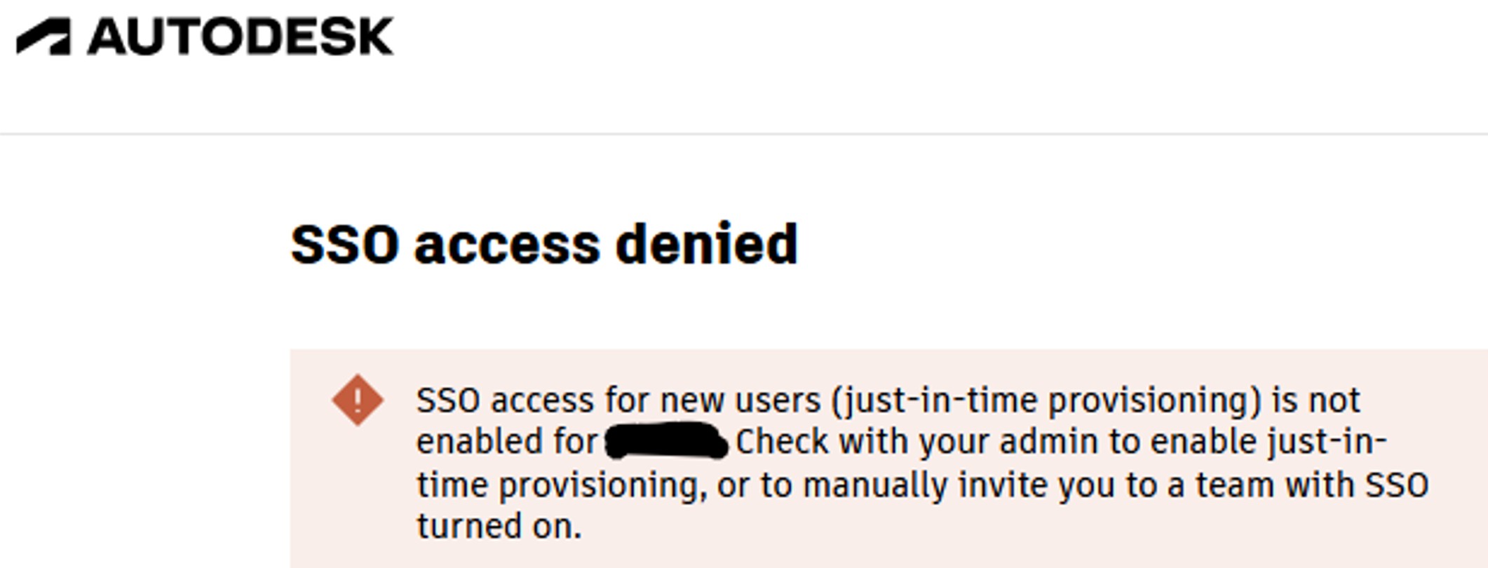 "SSO access for new users (just-in-time provisioning) is not enabled ...